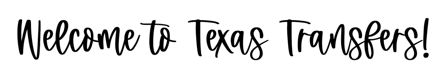 Texas Transfers and Designs