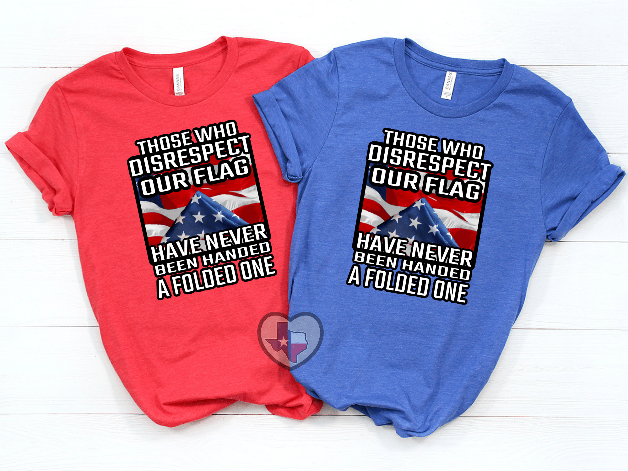 Those Who Disrespect Our Flag HIGH HEAT Screen Print Transfer | Texas ...